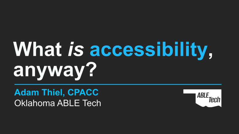 What is Accessibility, Anyway? | OER Commons