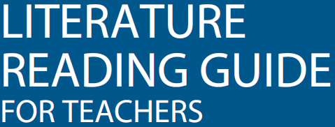 Literature Reading Guide for Teachers | Resource Bank