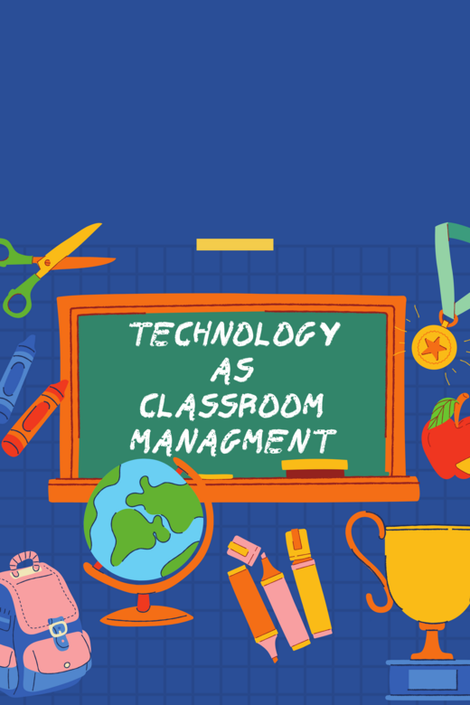 Using Technology as Classroom Management | OER Commons