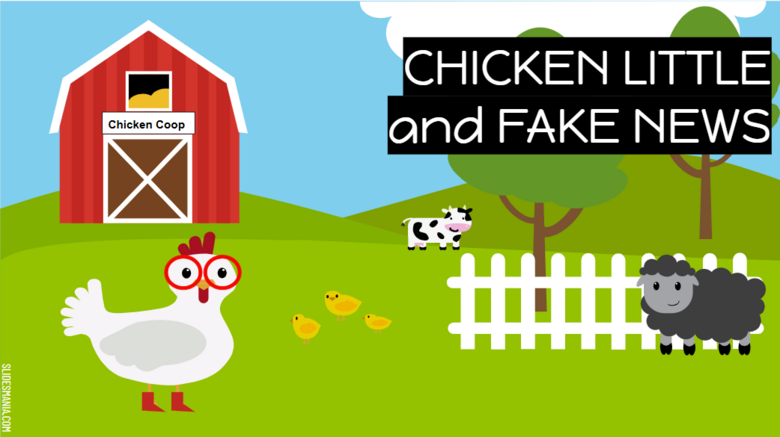 Media Literacy: Chicken Little: The Real and Totally True Tale | OER ...