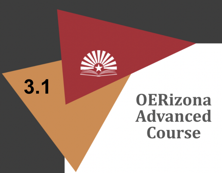 OERizona Advanced OER Skills, Author a Starter OER, Goals for OER ...