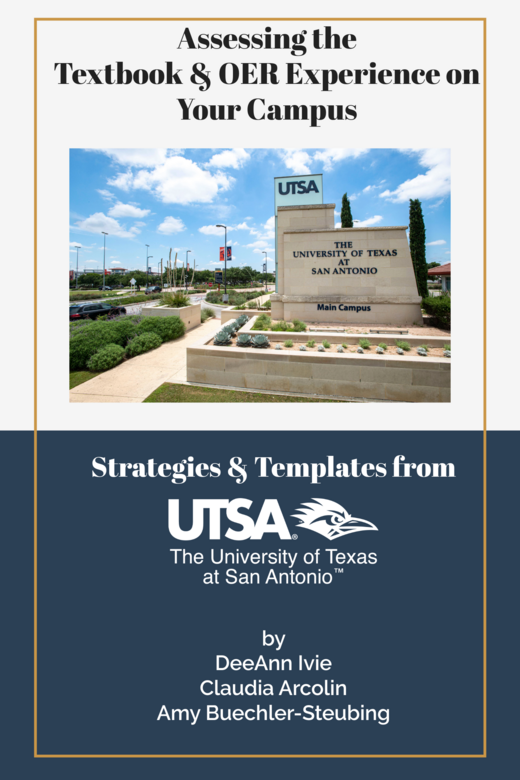OER Fellowship Capstone Project Planning: Assessing the OER & Textbook Experience at Your Campus ...